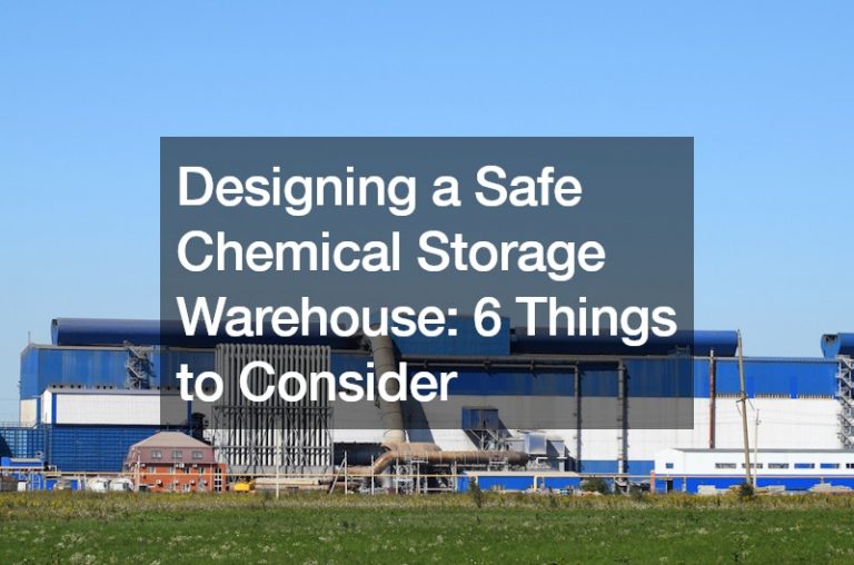 Designing a Safe Chemical Storage Warehouse: 6 Things to Consider - Reals Project